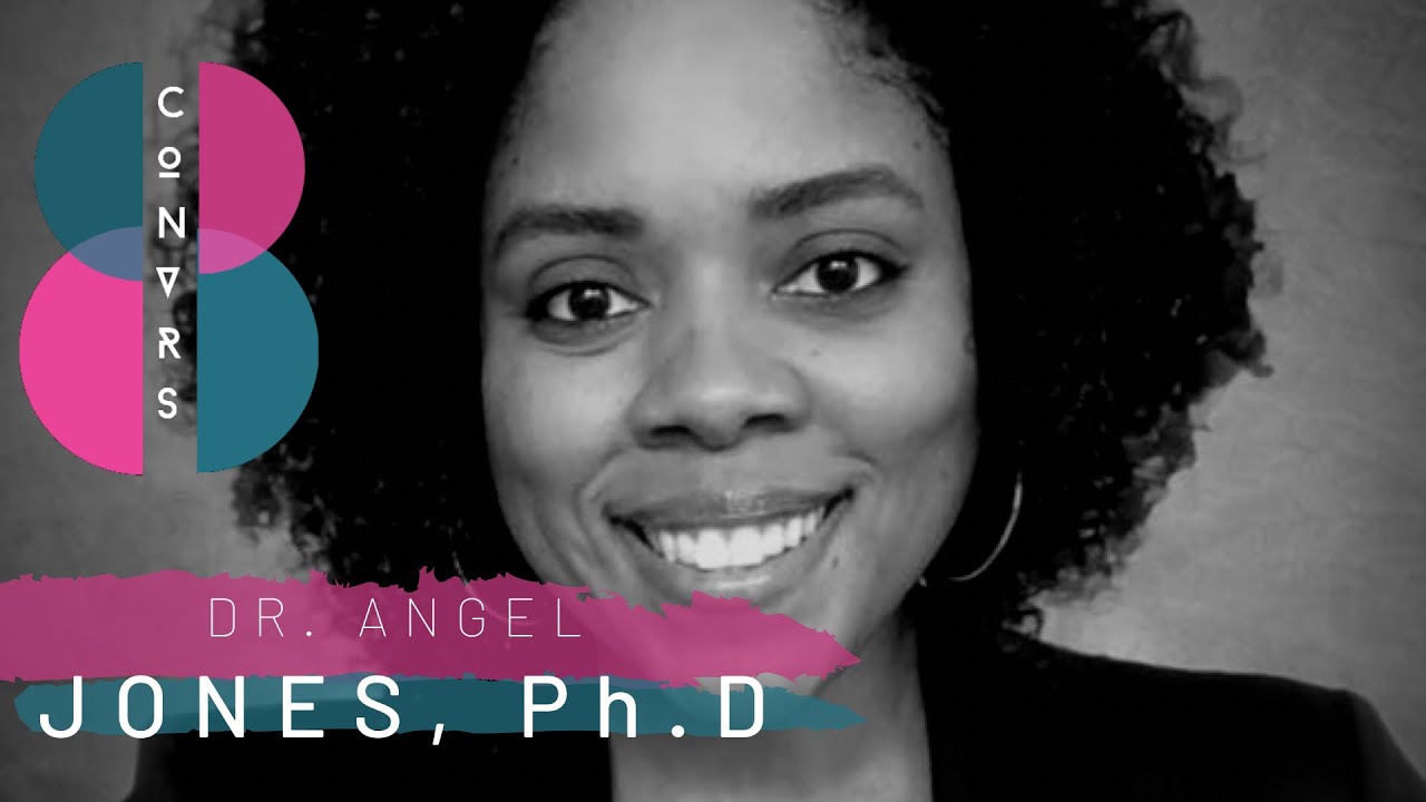 Convrs8 | Episode 51- Dr. Angel Jones - YouTube