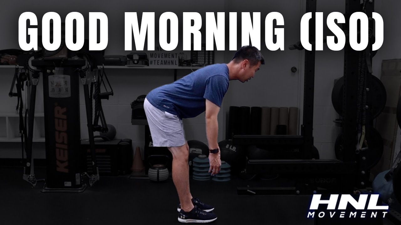 Isometric Good Morning for Hamstring Activation | HNL Movement - YouTube