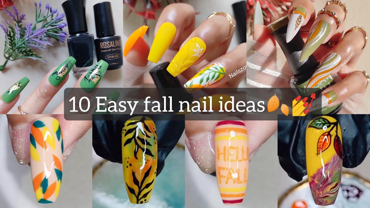 10 Easy fall nail ideas | Easy autumn nail art compilation | Autumn ...