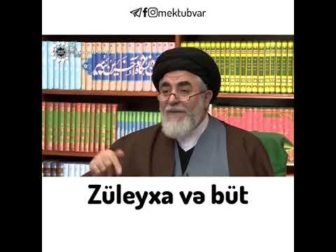 Seyid Əliəkbər Ocaqnejad - Züleyxa və büt
