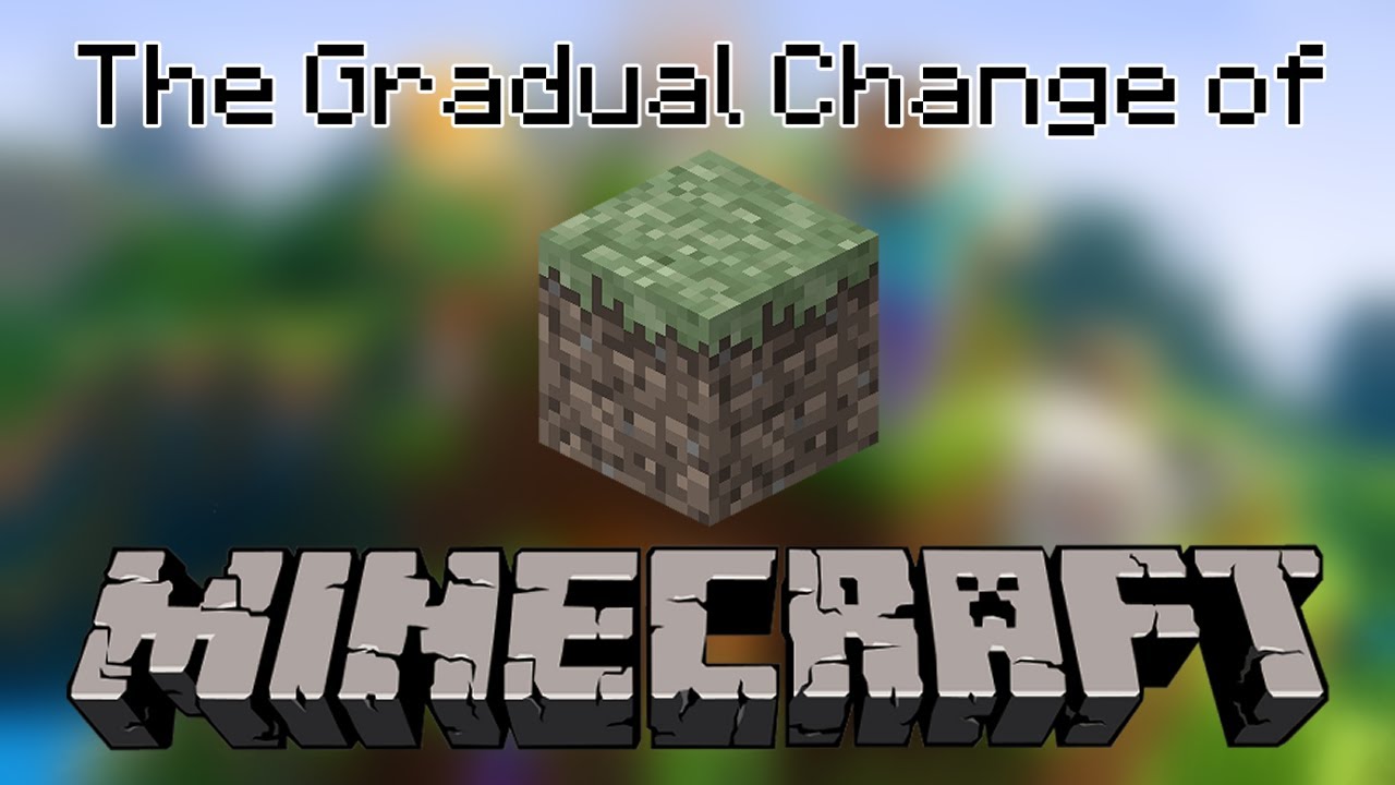 The Gradual Change of Minecraft - YouTube