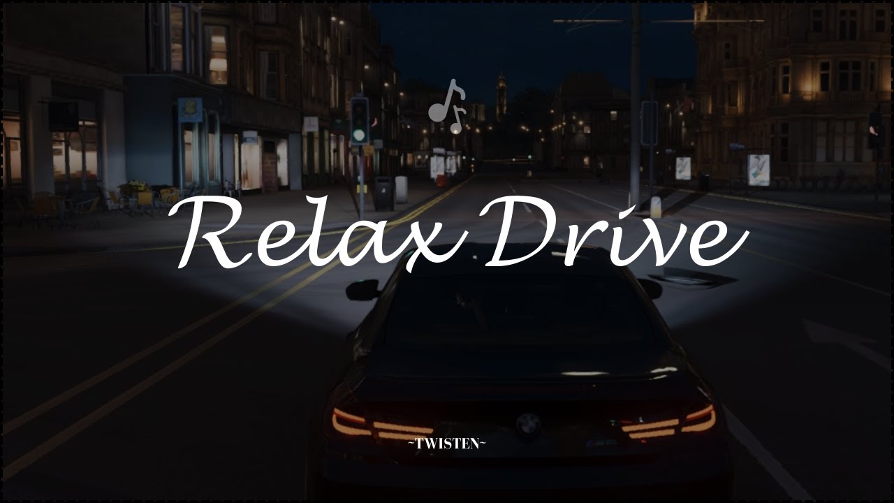 𝓥𝓲𝓫𝓮𝓼 𝓡𝓮𝓵𝓪𝔁 𝓓𝓻𝓲𝓿𝓮... - YouTube