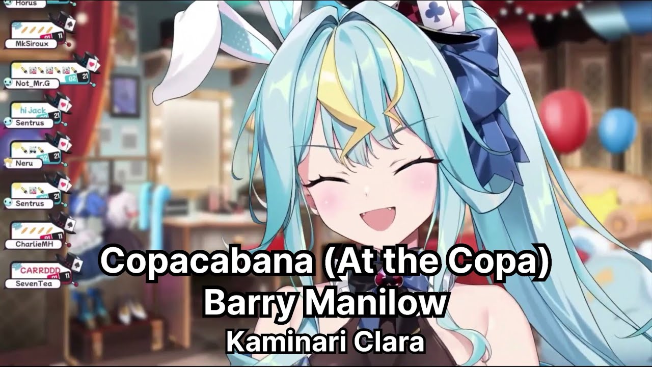 Kaminari Clara - Copacabana (At the Copa) by Barry Manilow [Karaoke ...