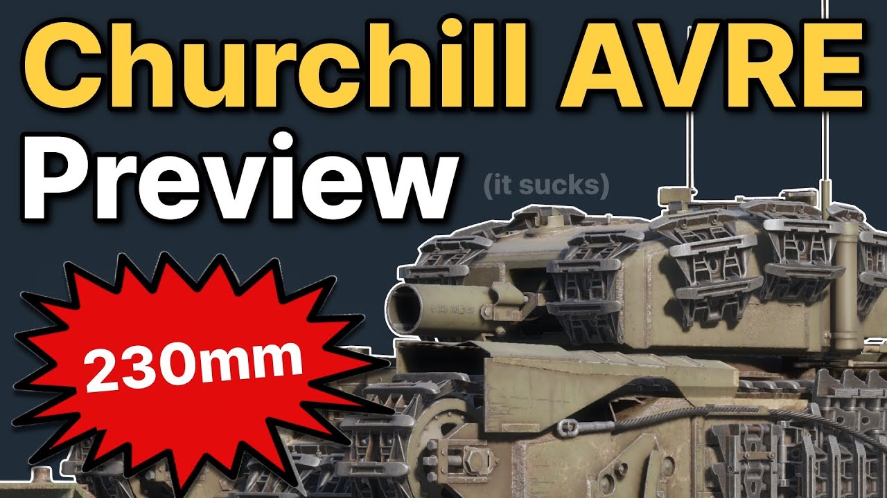 [Dev] Churchill AVRE Test Drive - YouTube