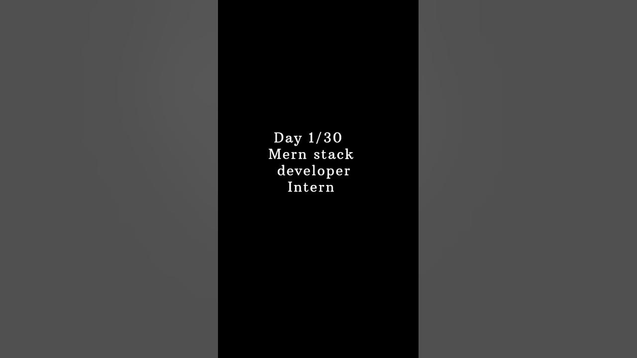 Day 1/30 vlog Mern stack developer intern#internlife#vlog#vlogs #mernstack#vlogger#ytshorts # ...