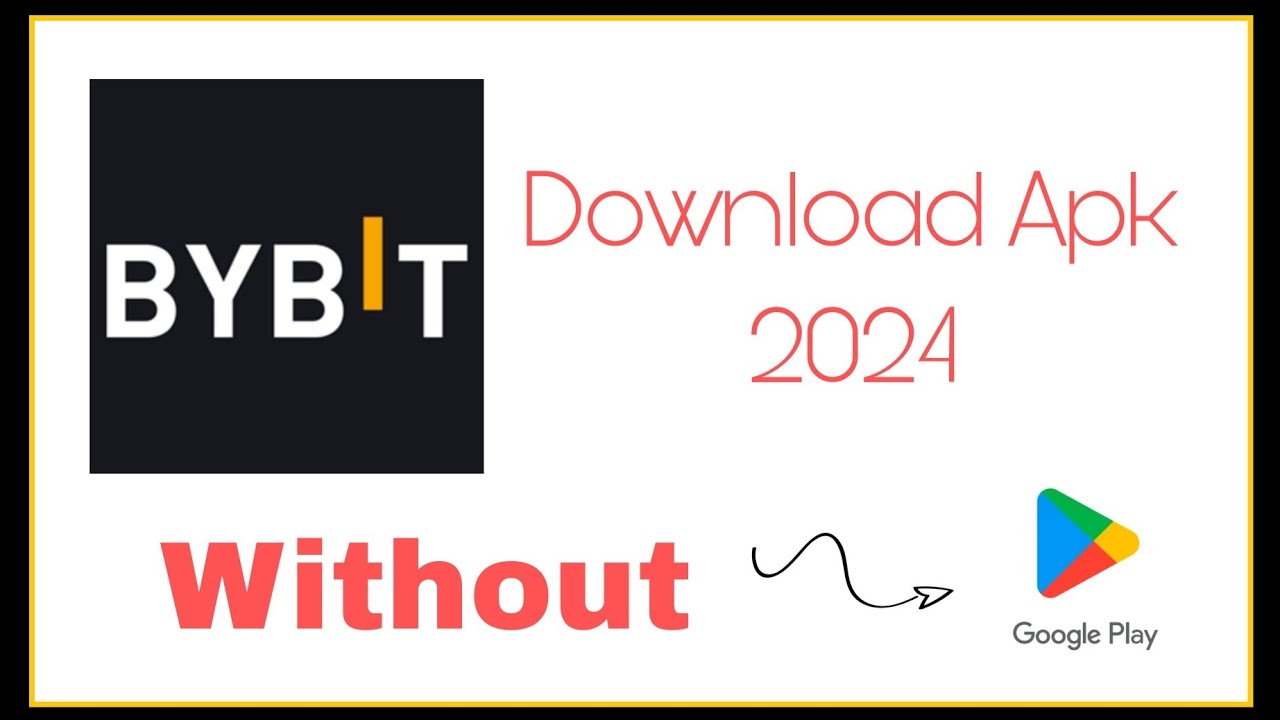 HOW TO DOWNLOAD BYBIT 2024 | DOWNLOAD BYBIT APK - YouTube