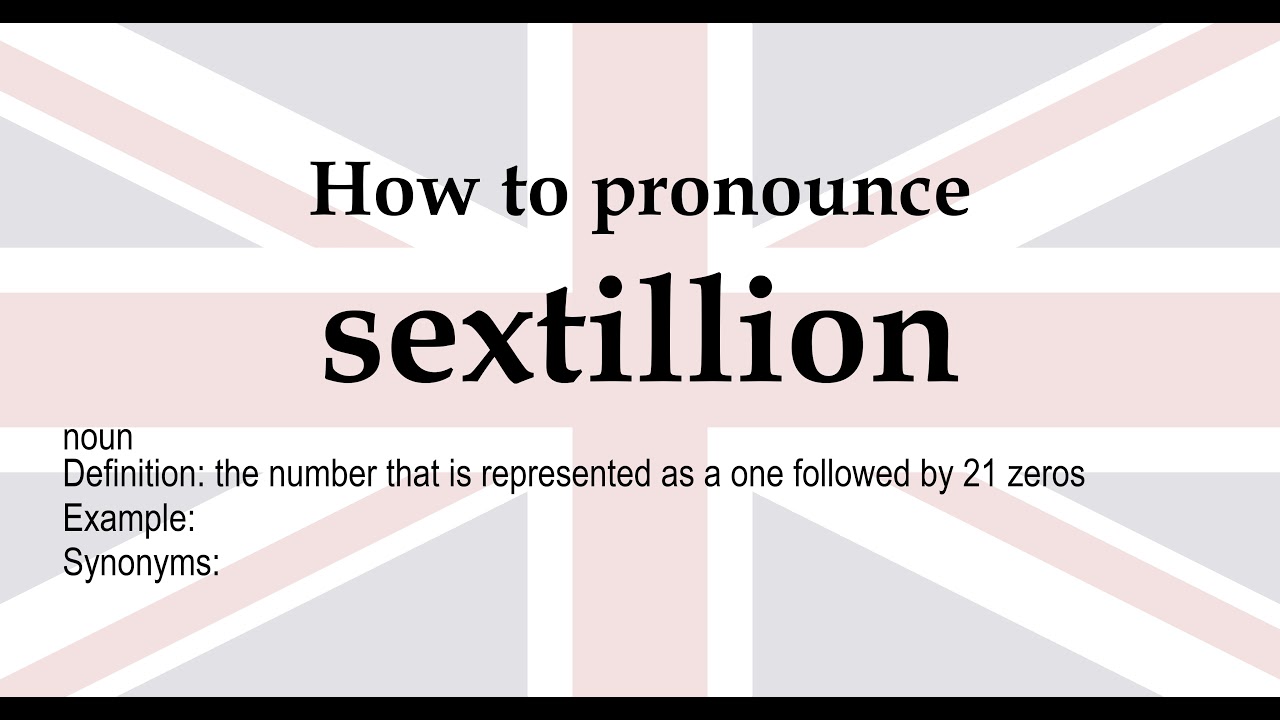 sextillion - YouTube