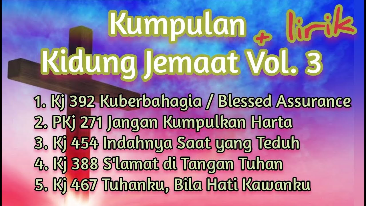 Kumpulan Lagu Kidung Jemaat Vol. 3 + Lirik - YouTube