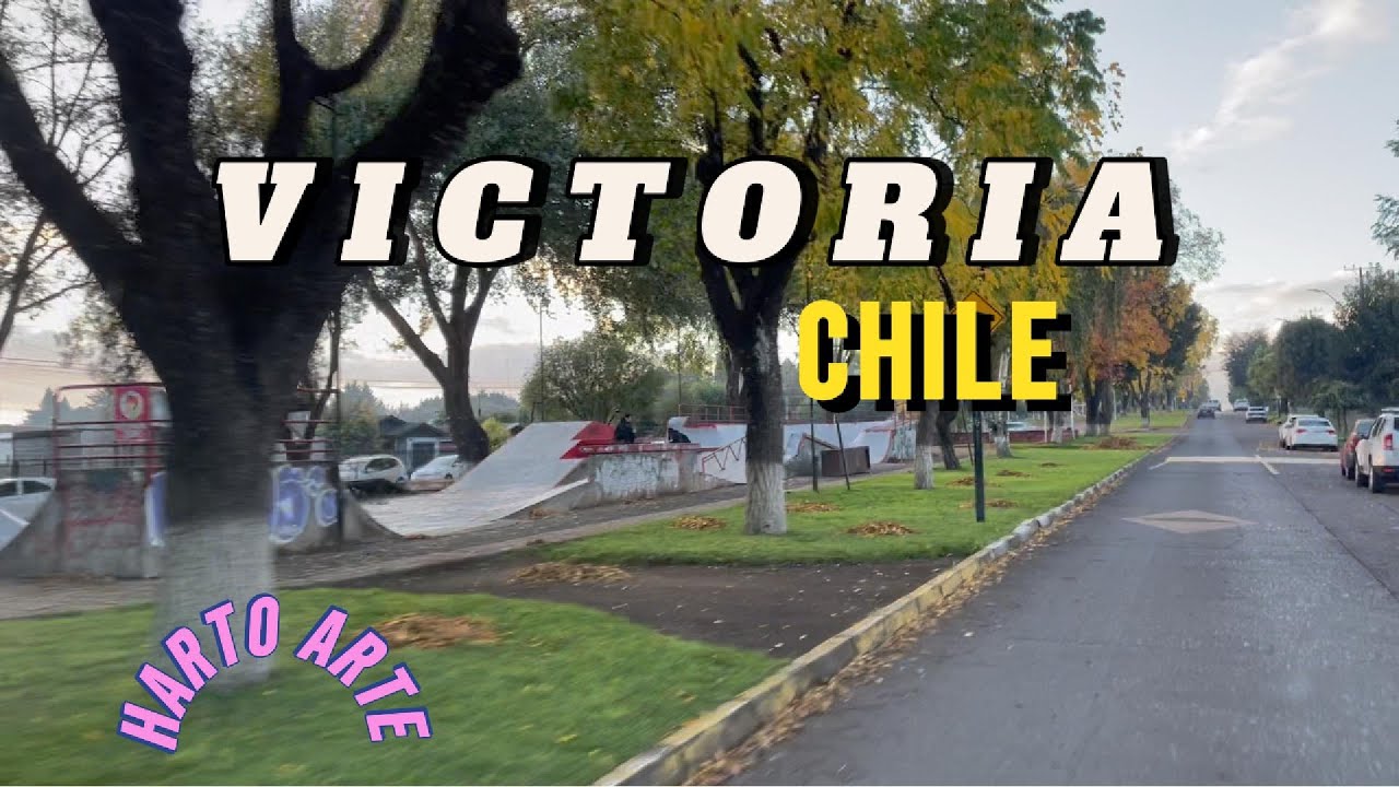 victoria , Chile , pueblo sin esculturas - YouTube