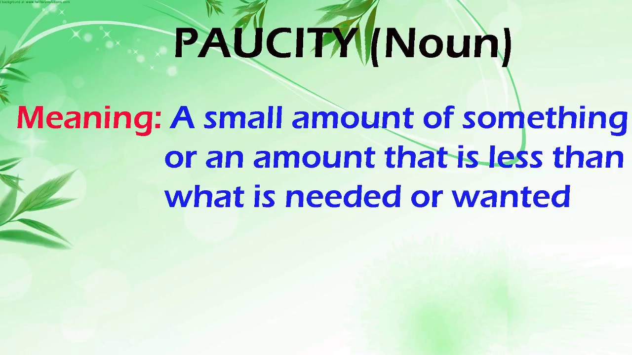 Paucity Meaning - YouTube