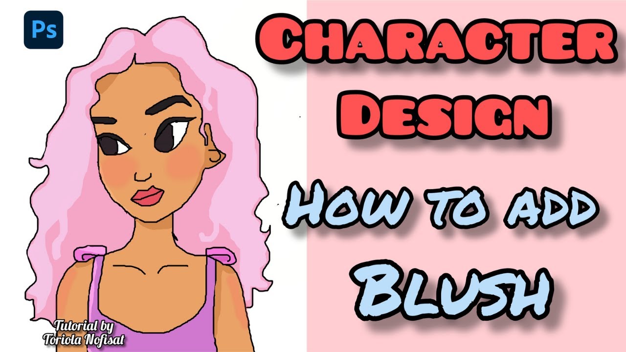 CHARACTER DESIGN | ADD BLUSH TO YOUR DESIGN😊 | PHOTOSHOP | ANIMATION ...