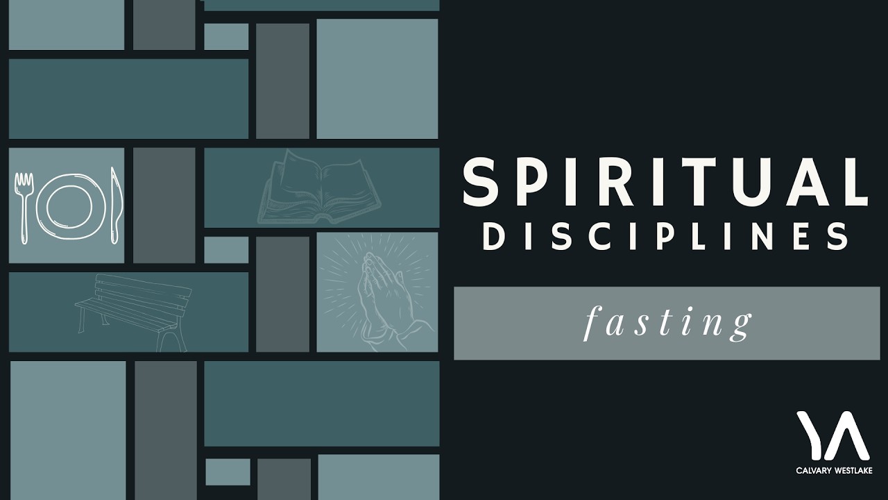 YA - Spiritual Disciplines | Fasting - YouTube