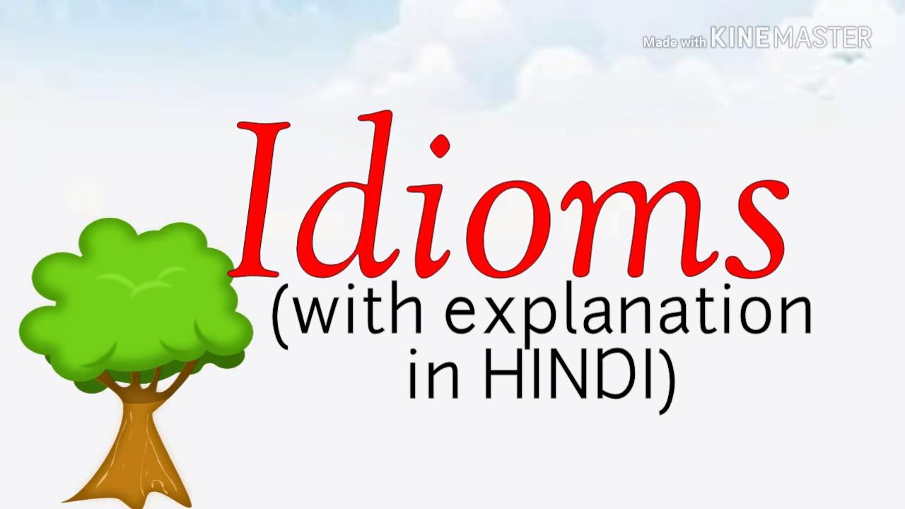 IDIOMS with explanation in HINDI | Idioms learning for kids in a simple ...