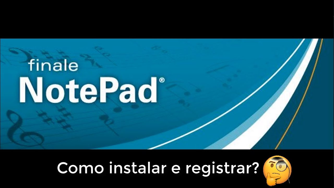 Instalando e registrando o Finale Notepad - YouTube