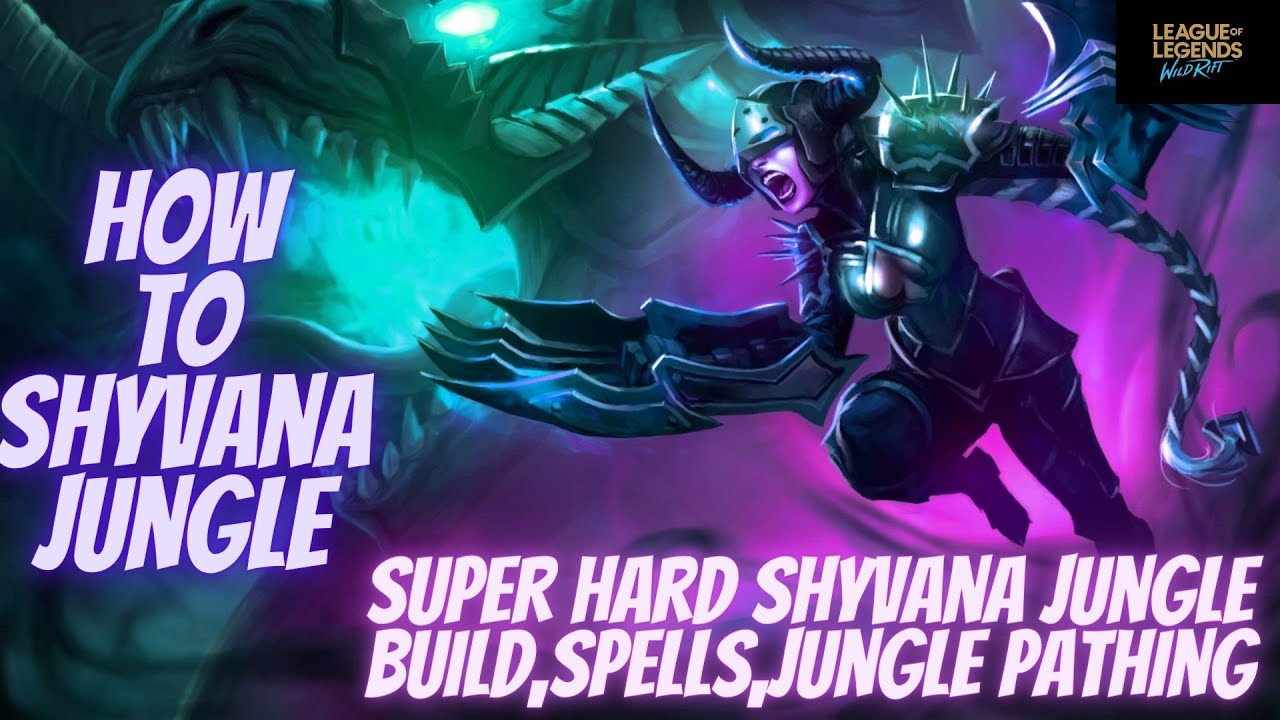 HOW TO SHYVANA JUNGLE *TANK BUILD,SPELL, JUNGLE PATHING* - YouTube