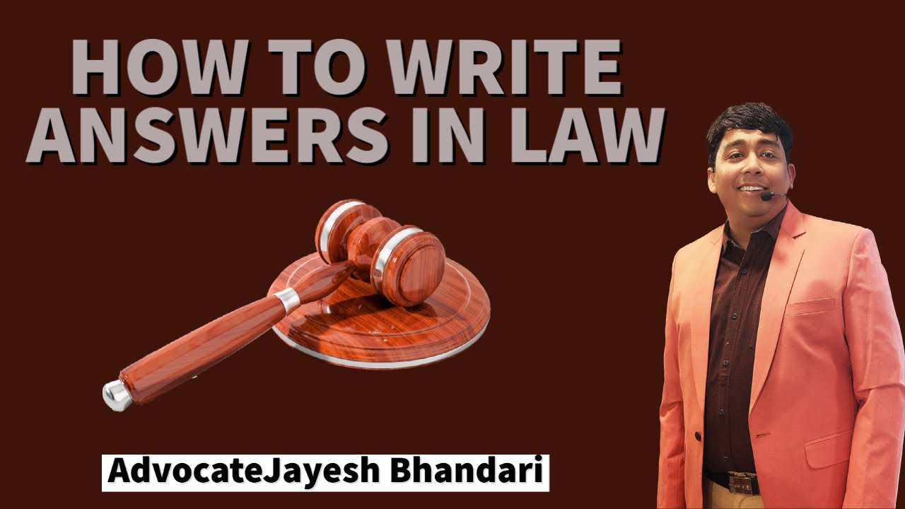 HOW TO WRITE ANSWERS IN LAW | JAYESH SIR - YouTube