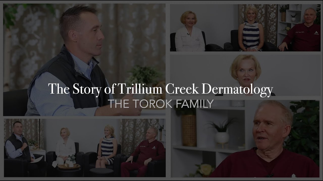 The Story of Trillium Creek Dermatology – With the Torok Family - YouTube