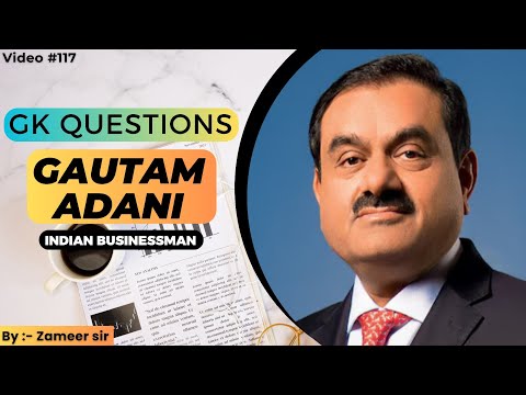 Gautam Adani | GK Question | Video 118 | gk question with explanation | Zameer Sir