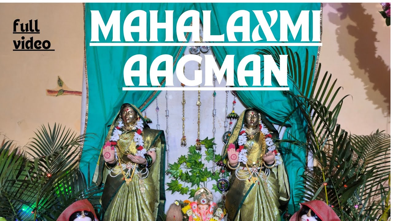 MAHALAXMI AAGMAN /GORI GANPATI / 2024🙏 - YouTube