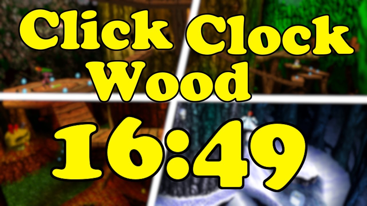 Click Clock Wood 100% in 16:49.49 - YouTube
