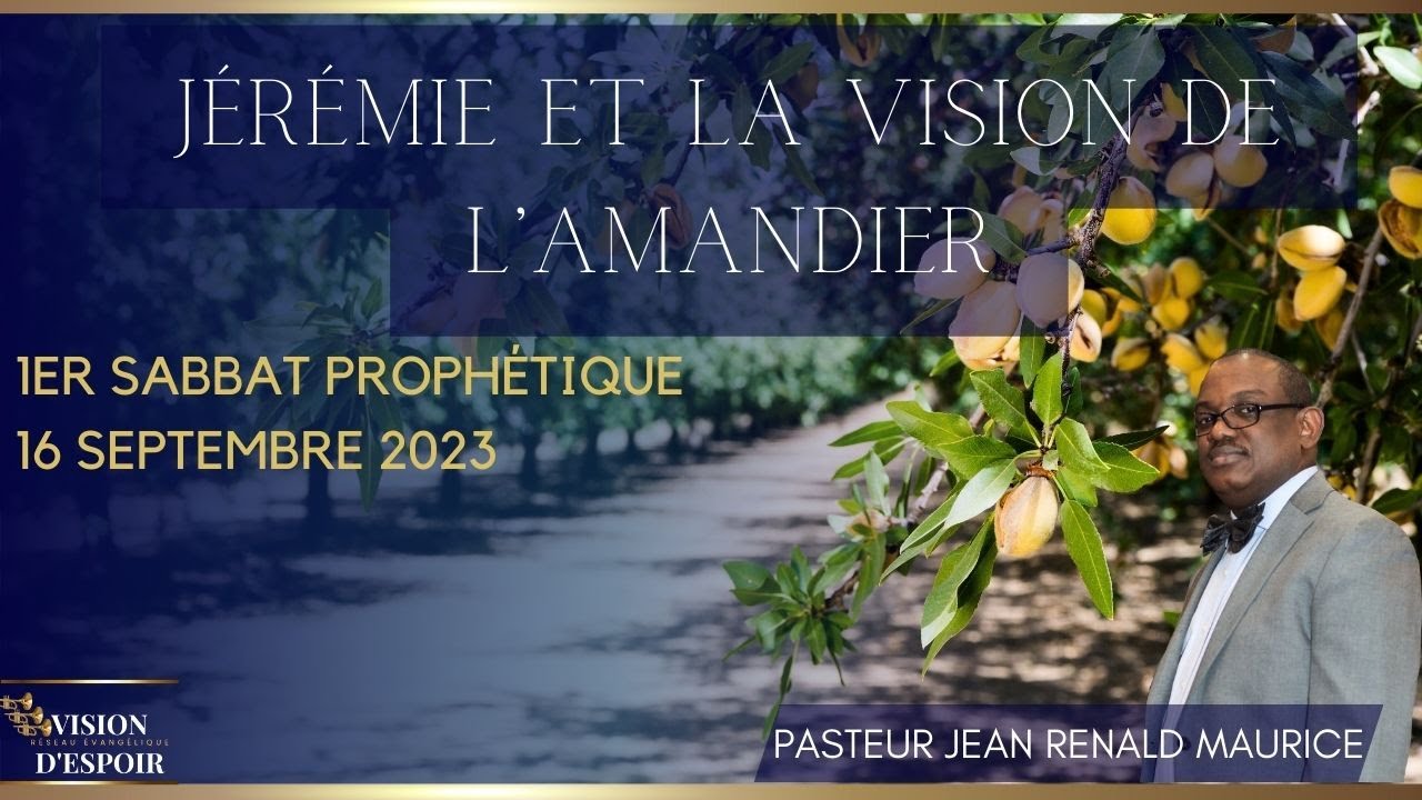 Le Prophète Jérémie et la Vision de l'Amandier | 1er Sabbat Prophétique ...