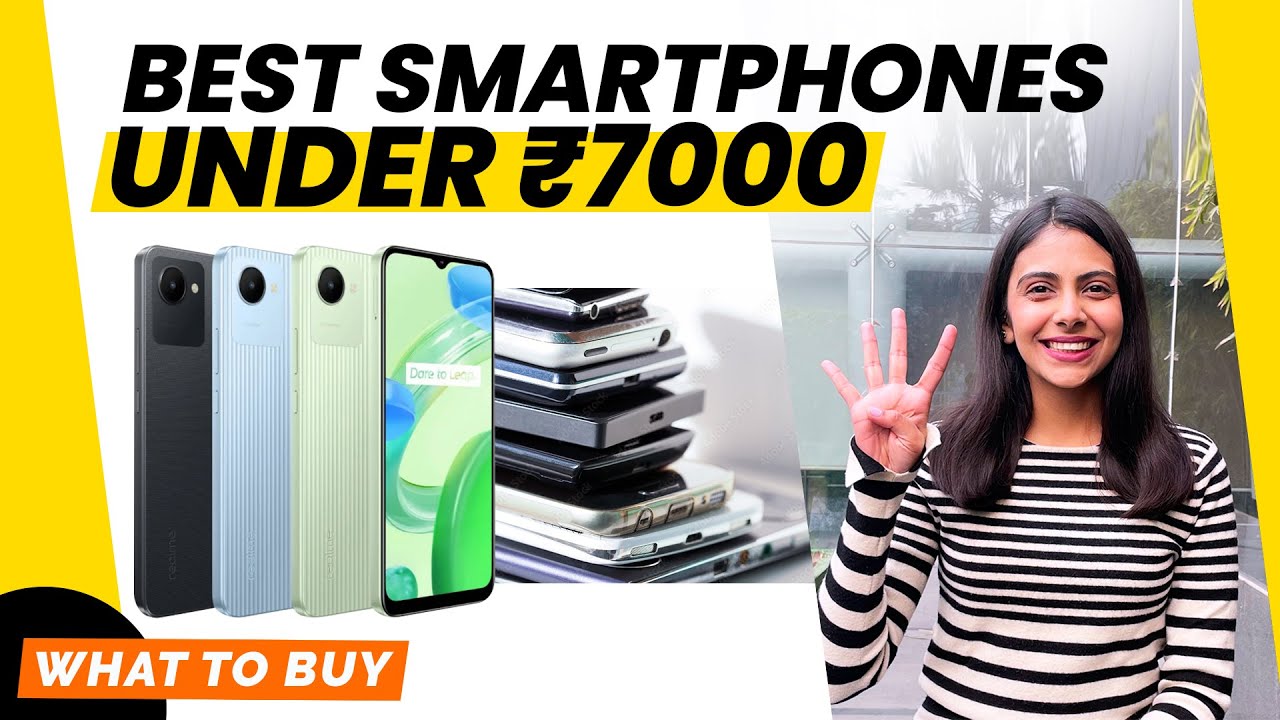 Top 4 Smartphones Under ₹7000 | BEST Budget Phones in India - YouTube
