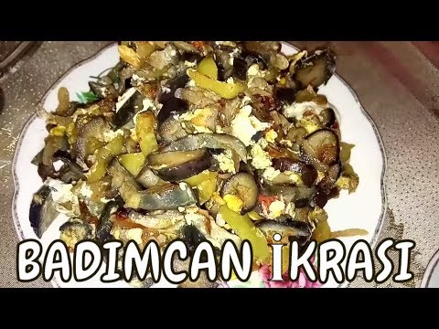 DADI AĞZINIZDA QALAN BADIMCAN QOVURMASI ( İKRASI)  POMİDOR YUMURTA İLƏ / ANAMIN ÜSULU ŞƏMKİR