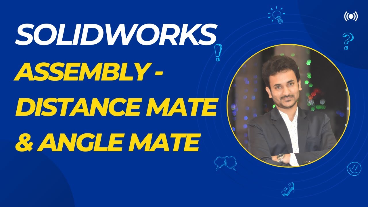 Assembly operation in Solidworks Distance mate and Angle Mate - YouTube