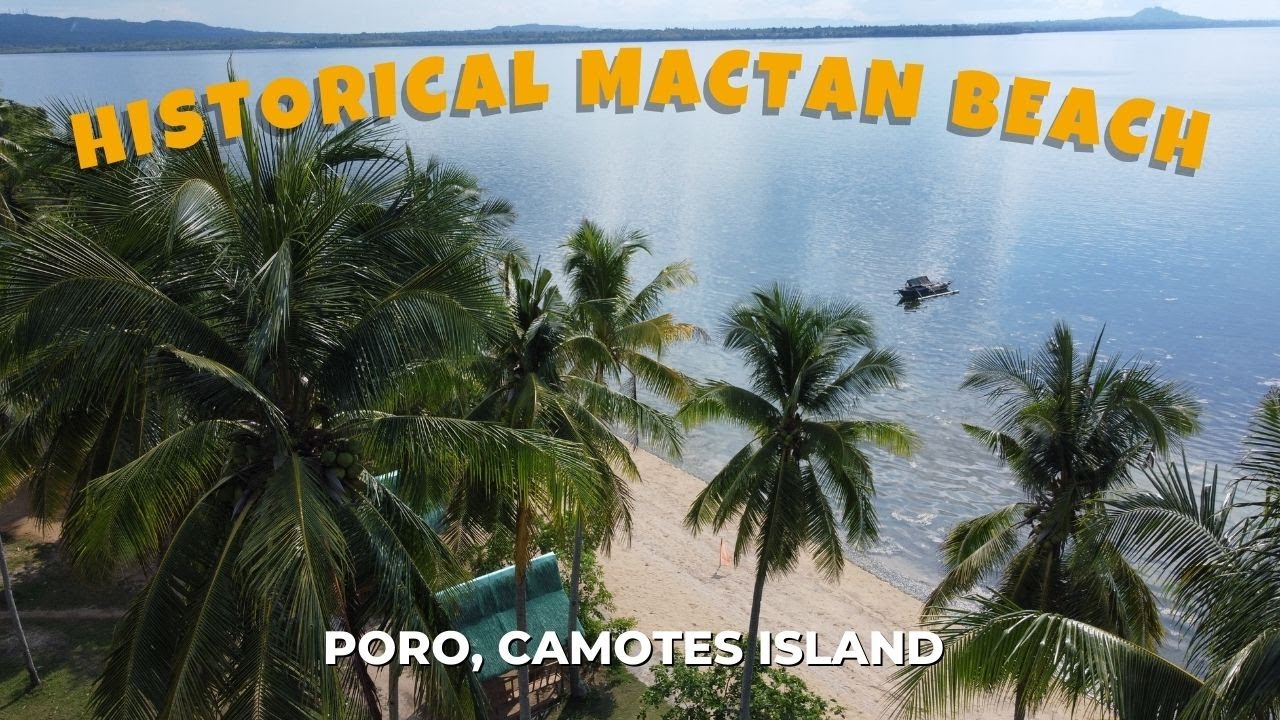 Historical Mactang Beach 🇵🇭 Poro, Camotes Island - Drone Footage - YouTube