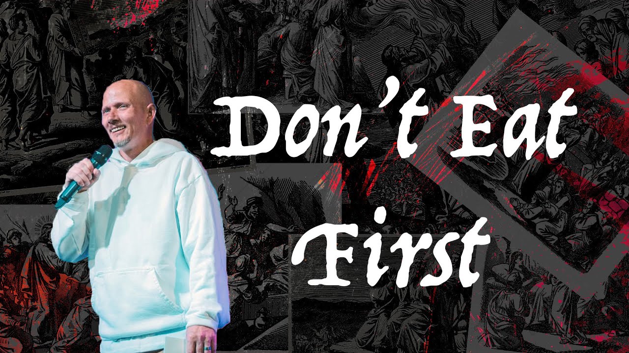 Don't Eat First | Pastor Harry Hoff | ReLegion - YouTube
