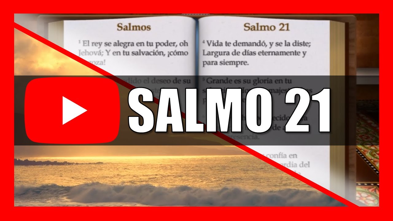 SALMO 21 Reina Valera Hablado Con Letra Grande y Audio🔴 - YouTube