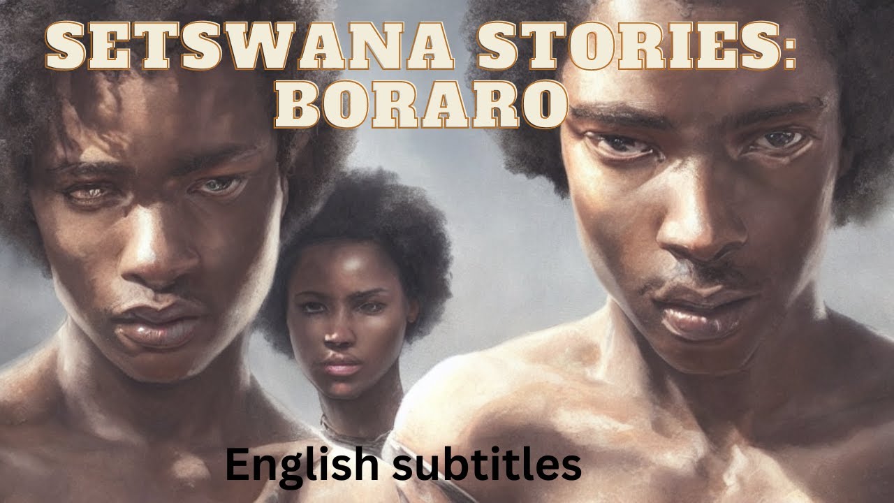 Setswana stories : Boraro the trio- a story of a love relationship ...
