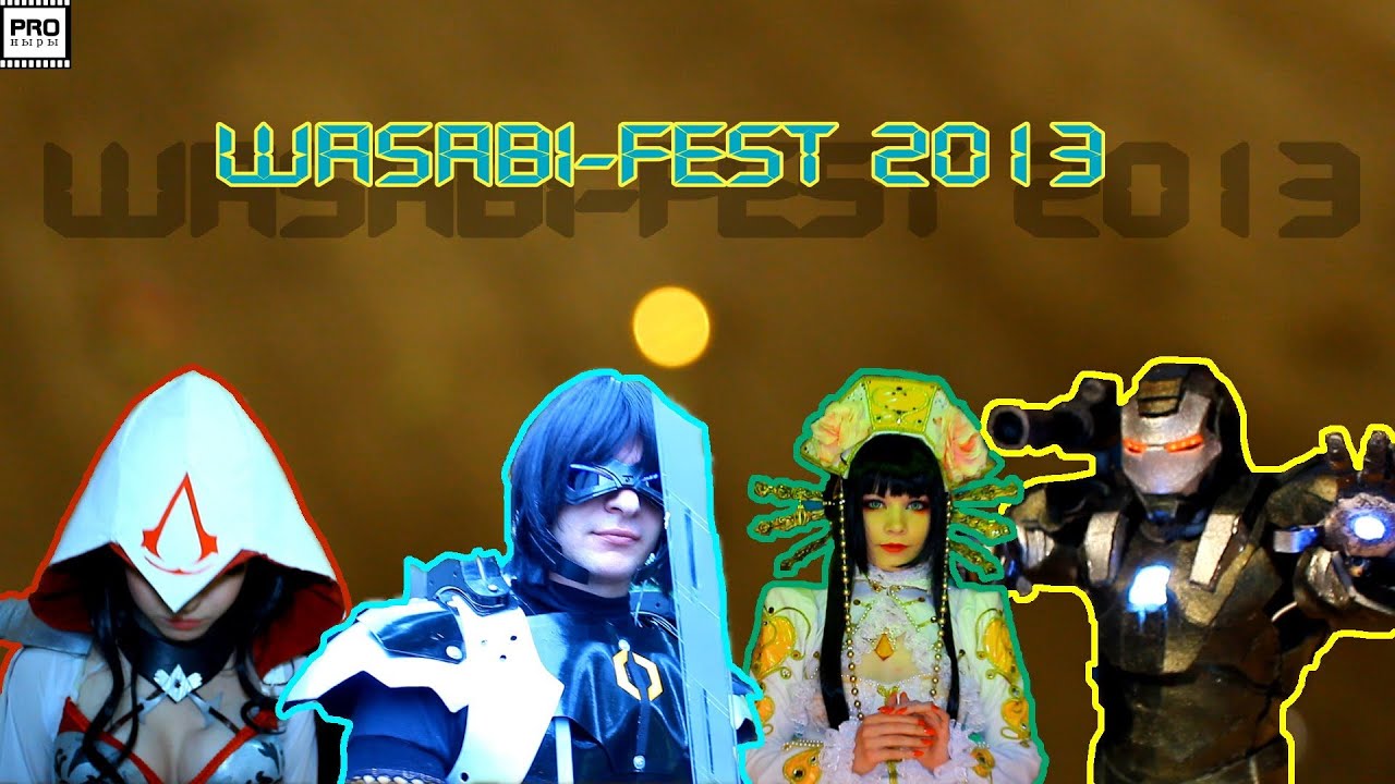 PRO Wasabi fest 2013 - YouTube