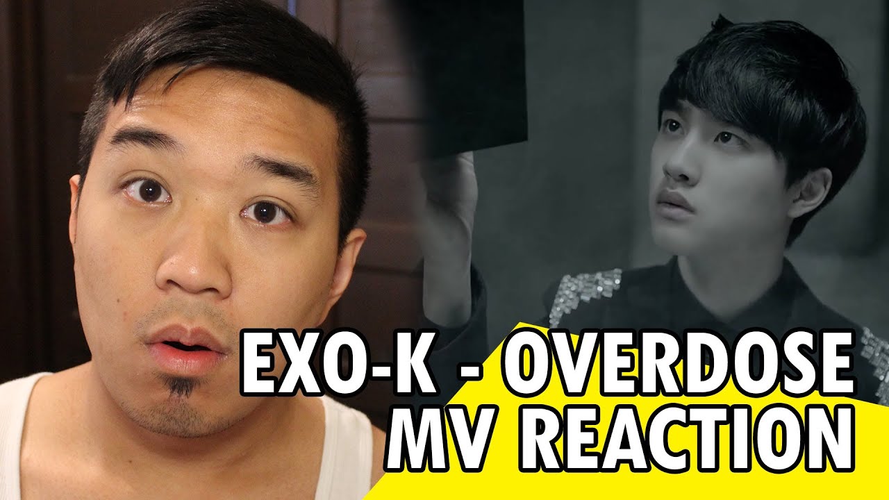 REACTION - EXO-K - Overdose - YouTube