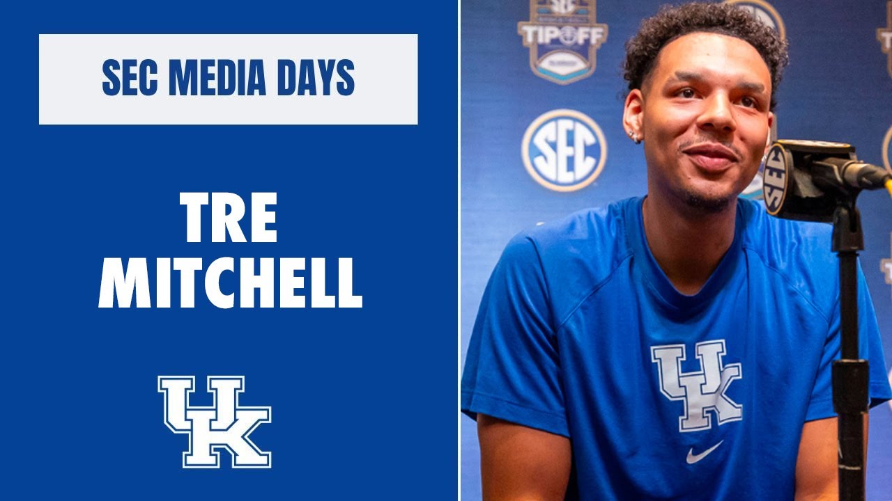 Kentucky forward Tre Mitchell talks upcoming 2023-24 season at 2023 SEC ...