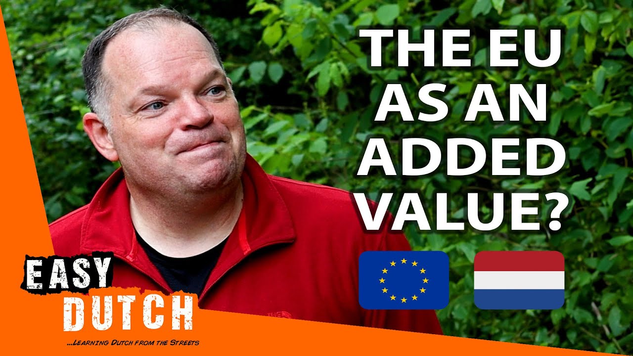 The Dutch and the EU (Easy Languages Collab) | Easy Dutch 88 - YouTube