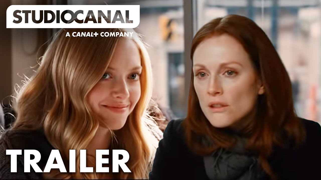 Chloe | Official Trailer | Starring Amanda Seyfried and Julianne Moore - YouTube