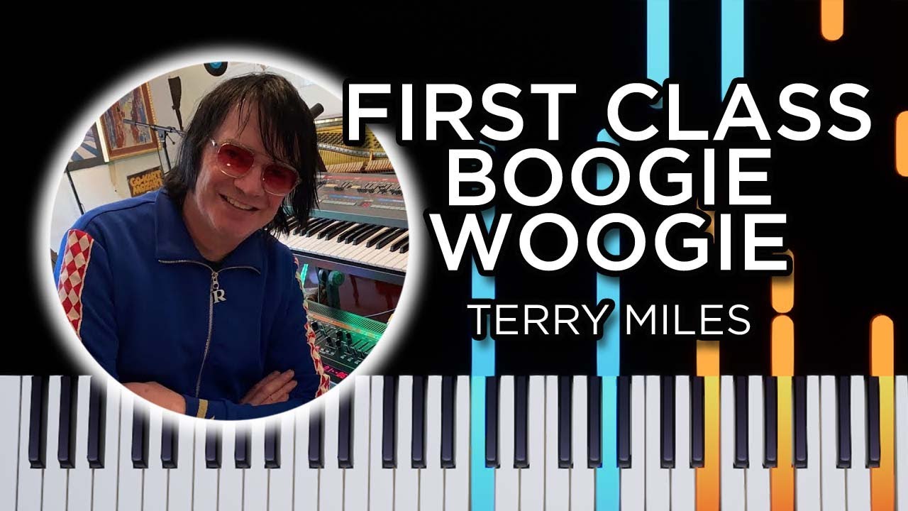 First Class Boogie Woogie (Terry Miles) - Piano Tutorial - YouTube