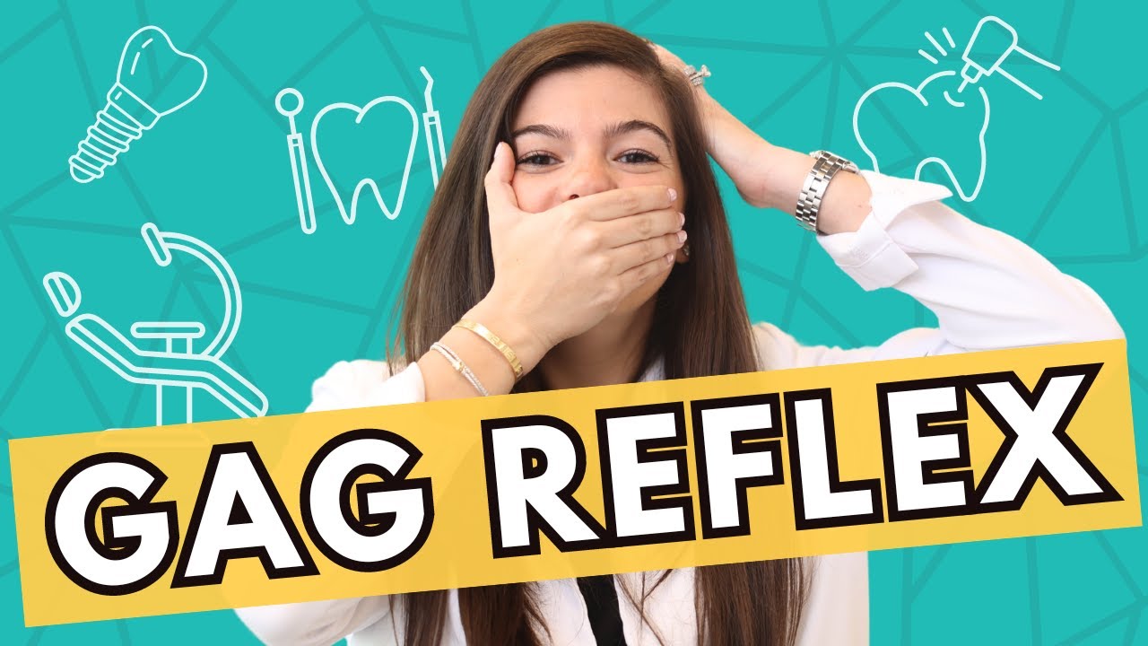 Best Ways to Manage GAG REFLEX at the Dentist | Dr. Rachel Miro - YouTube