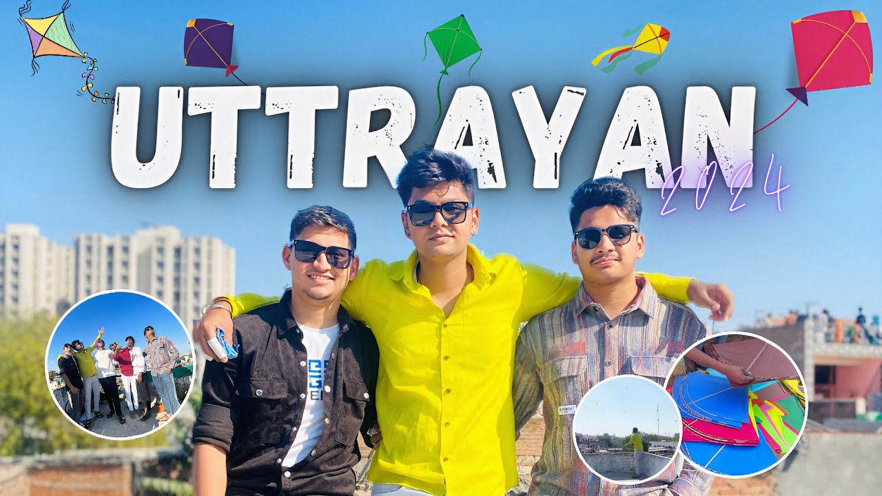 Uttrayan 2024 🪁 | Uttrayan Vlog😍 | Ahmedabad - YouTube