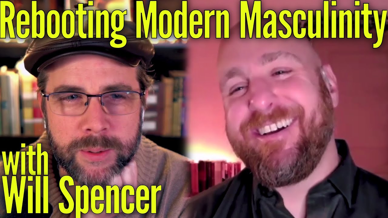 Christianity and Masculinity | with Will Spencer - YouTube