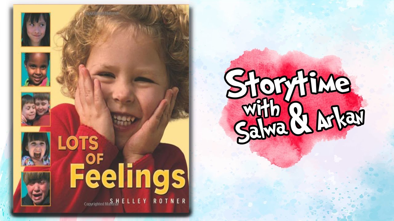 Lots of Feelings by Shelley Rotner | Kids Book Read Aloud - YouTube