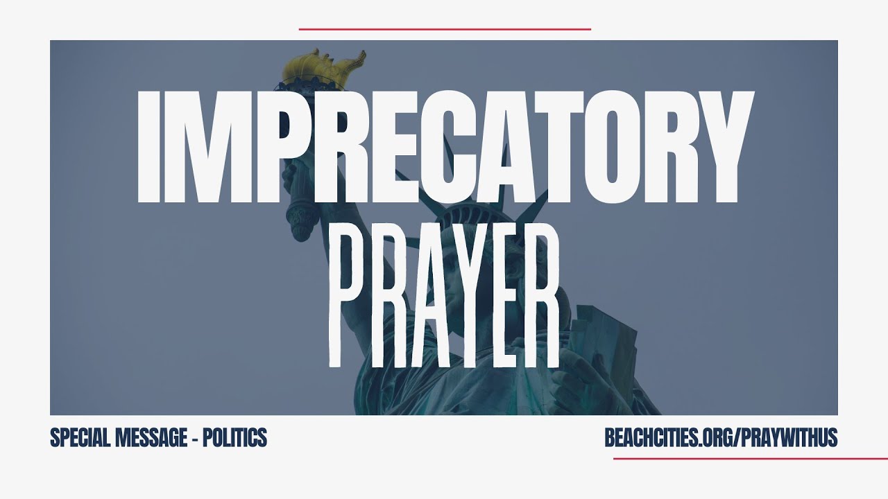 Imprecatory Prayer - Special Sermon: Politics - YouTube