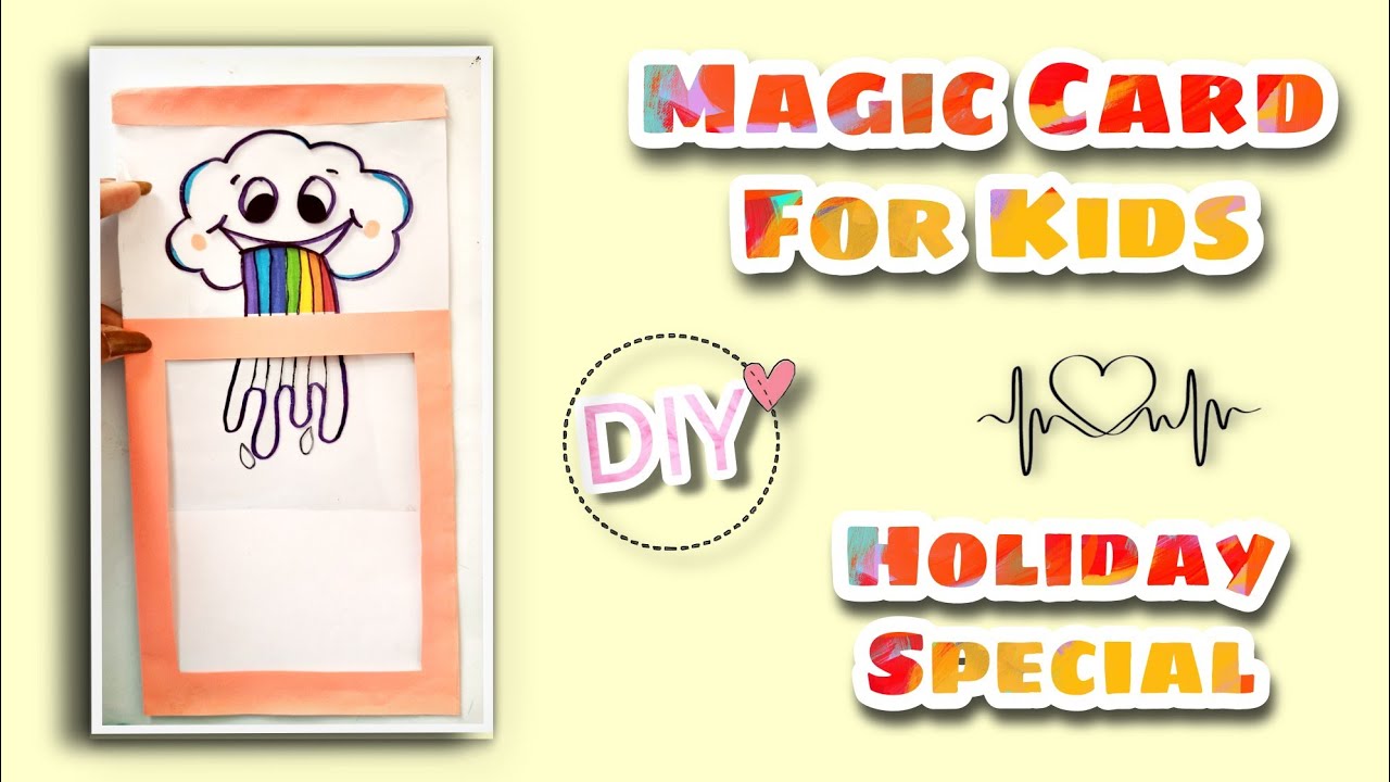 Magic Card DIY For Kids || Rainbow Drawing With Rhymes || Holiday ...