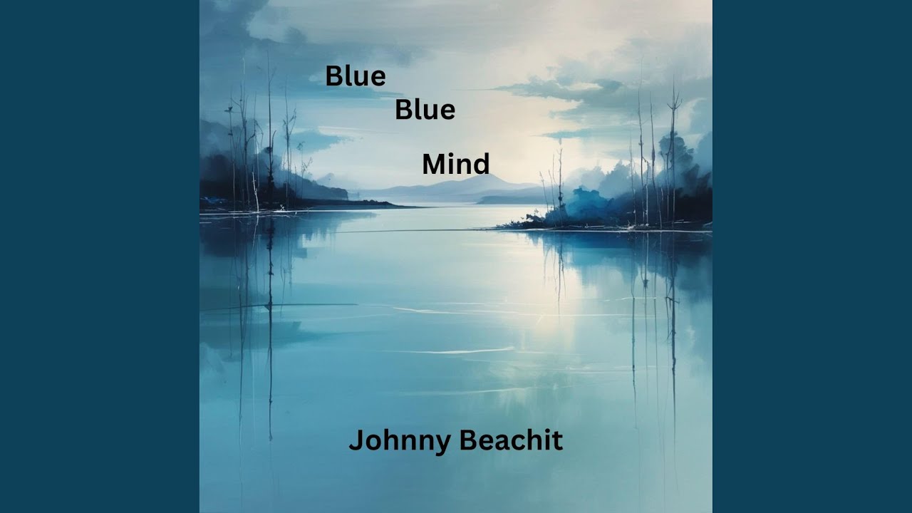 Blue, Blue Mind - YouTube