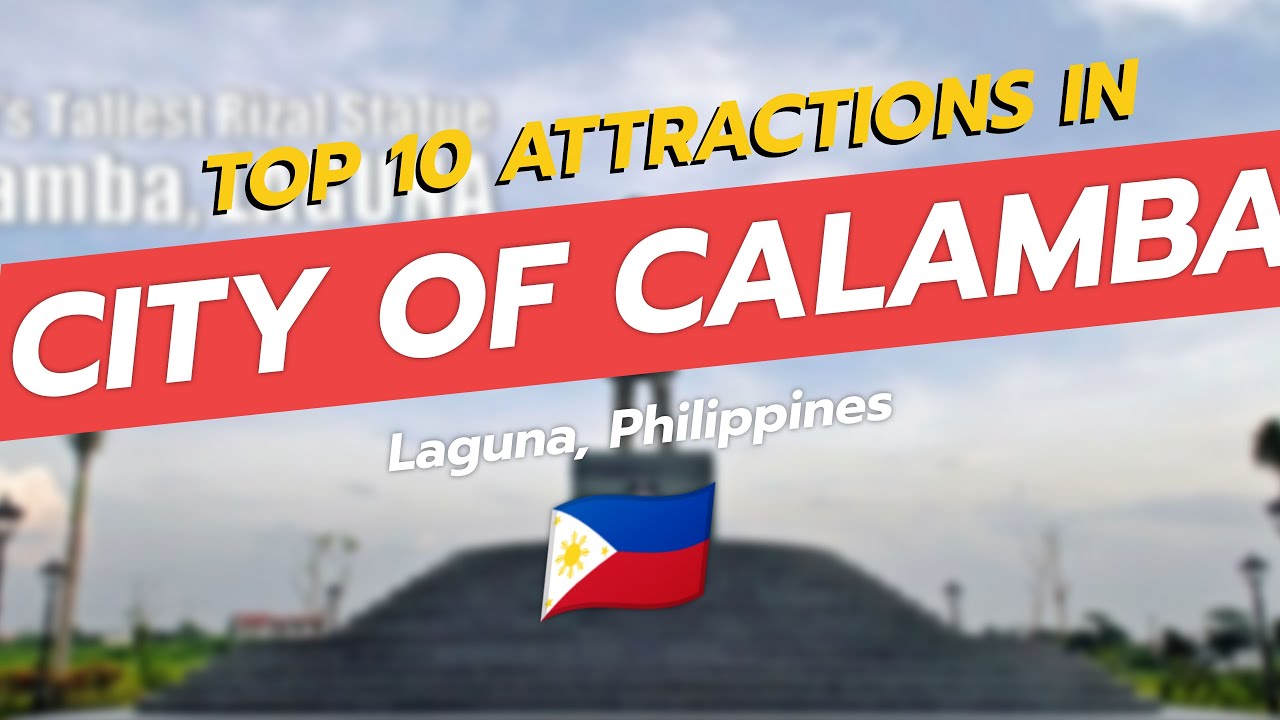 Discover Calamba: Top 10 Must-See Attractions! 🌟🏞️ - YouTube