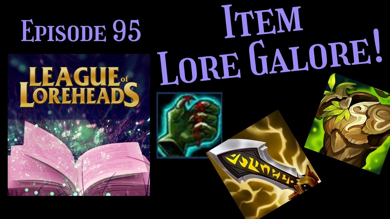The Item Lore Galore! | League of Legends Items explained - YouTube