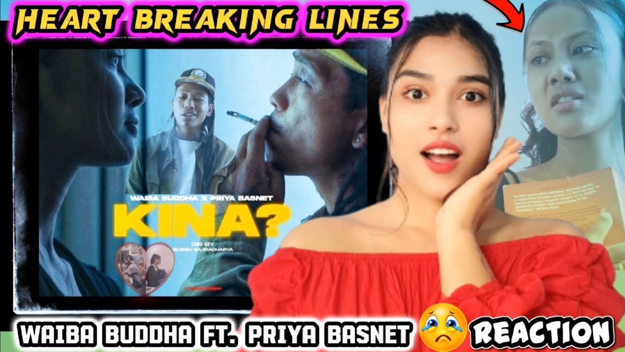 Kina ? - Waiba Buddha ft.Priya Basnet | Official Music Video | Reaction ...