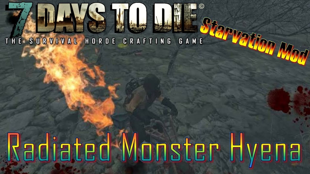 7 Days to Die | Alpha 16 Starvation Mod | X-Rad Radiation Suit Test ...