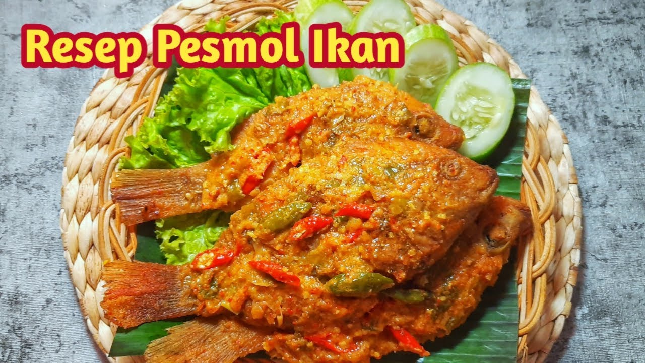 Resep Pesmol Ikan || Resep Cara Membuat Pesmol Ikan Nila yang Lezat ...